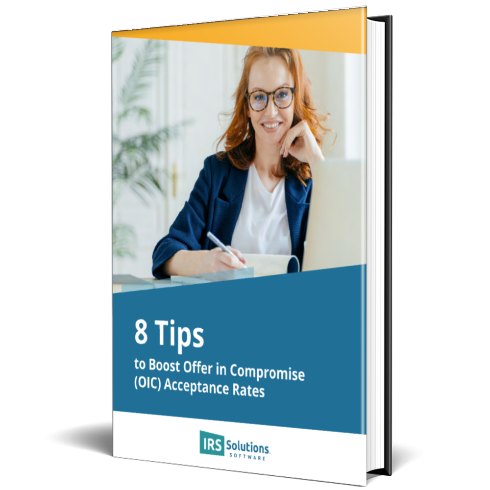 8 Tips to Boost Offer in Compromise (OIC) Acceptance Rates